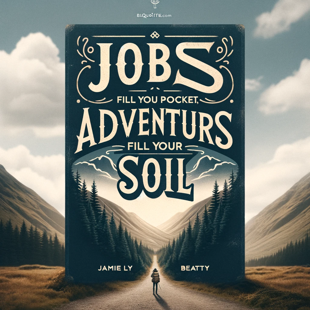 Inspiring Adventure Quotes for the Bold & Curious | Explore & Conquer